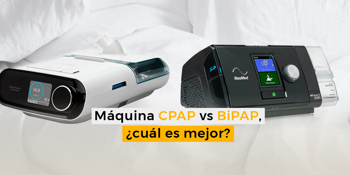 Máquina CPAP vs BiPAP, ¿cuál es mejor? — Mercado CPAP México ...